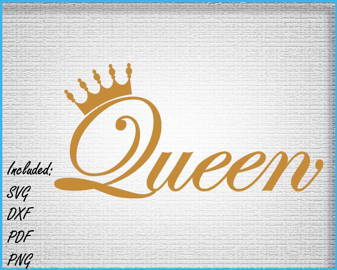 Queen SVG cut file Cut files Queen Cut files for Kids | Etsy