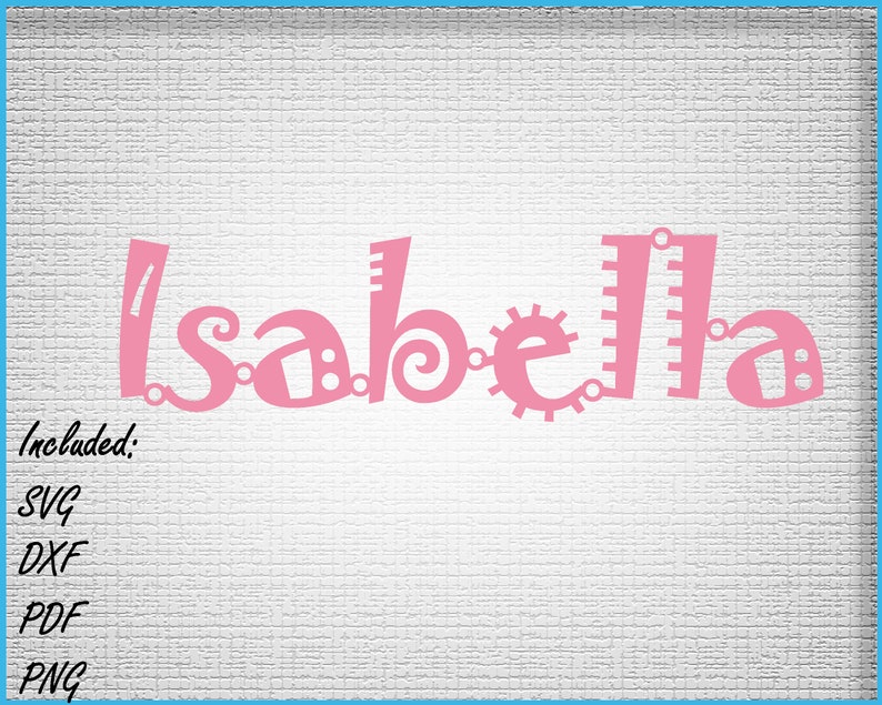 Isabella Beautiful Baby Names SVG cut file Cut files | Etsy