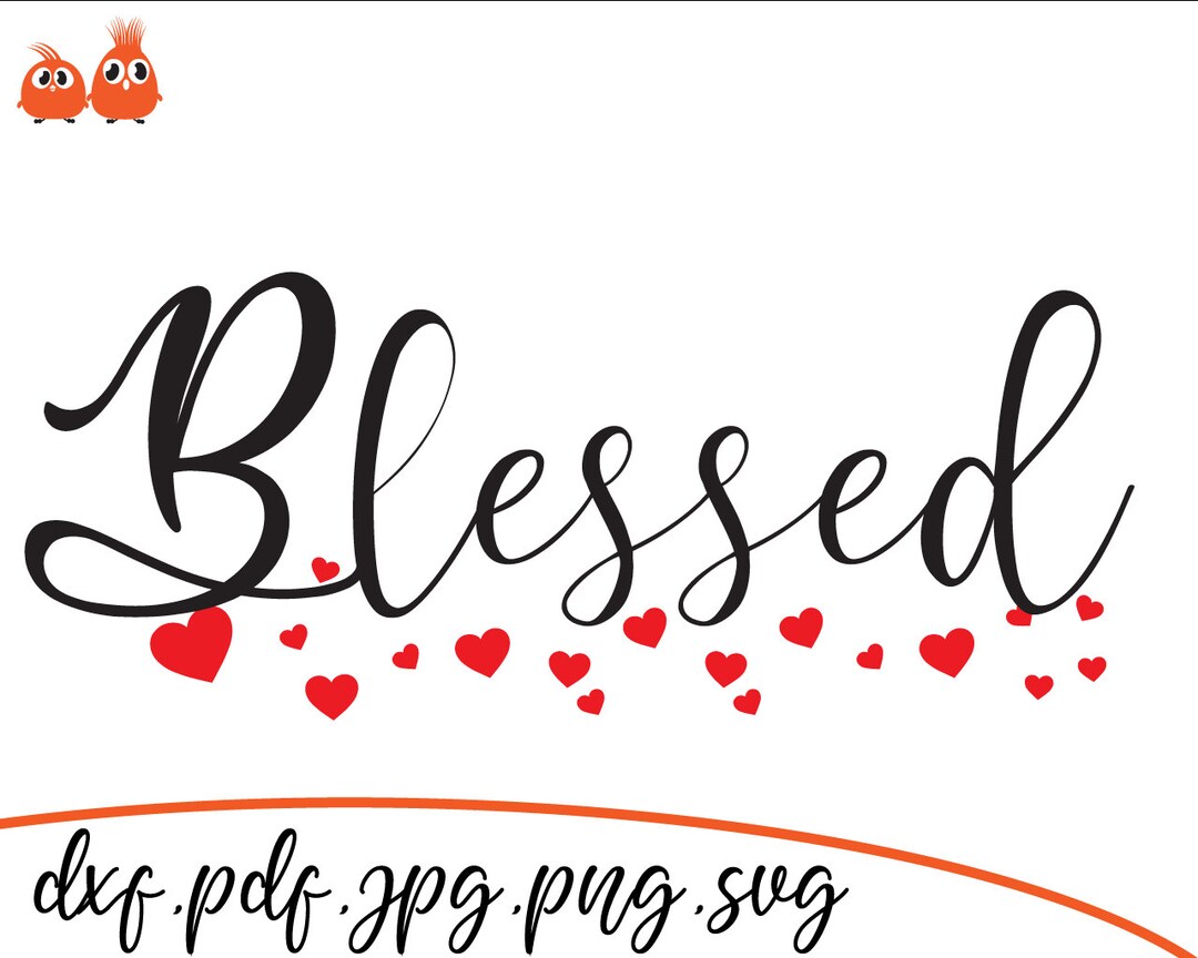 Blessed SVG, Blessed Cut File, Blessed SVG Cut File, Blessed Svg ...