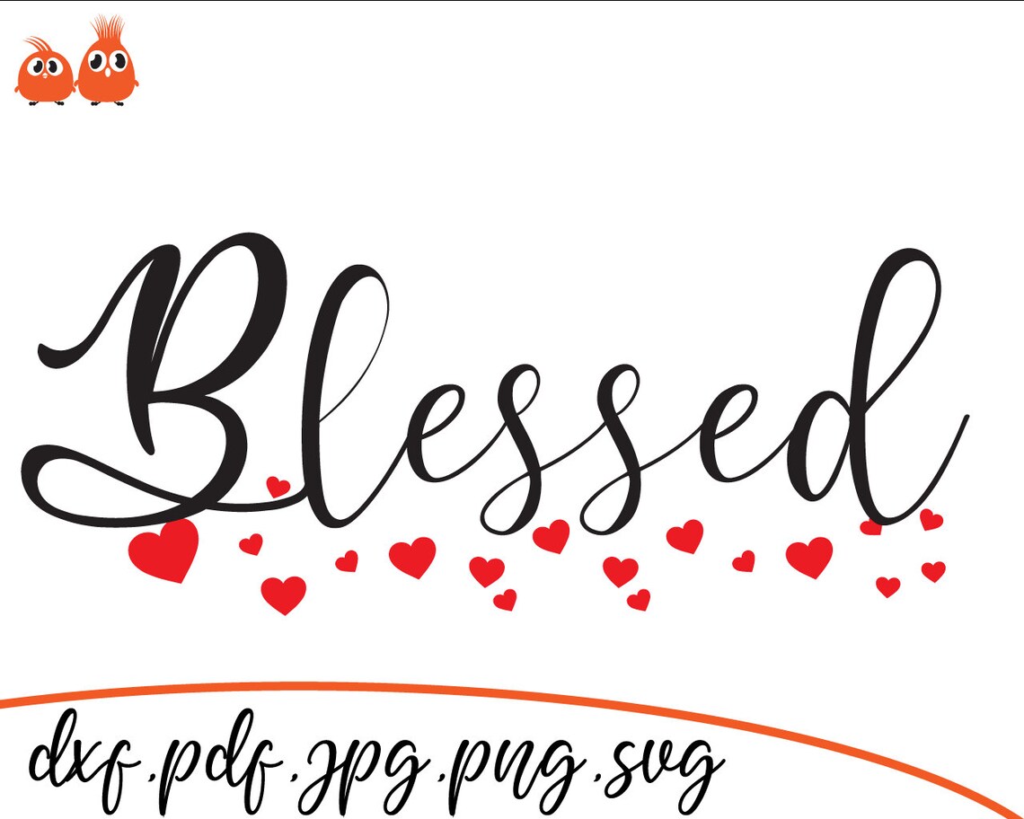 Blessed SVG Blessed Cut File Blessed SVG Cut File Blessed - Etsy