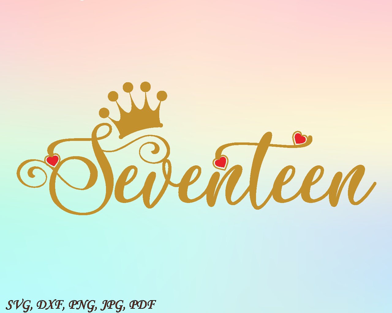 Seventeenth Birthday SVG Birthday Cut File Crown SVG Cut | Etsy