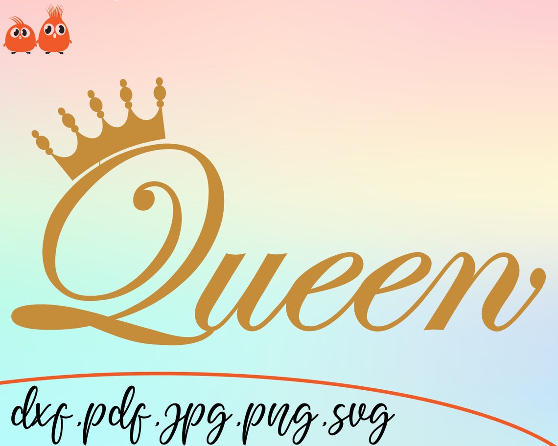 Queen, SVG Cut File, Cut Files Queen, Cut Files for Kids - Etsy