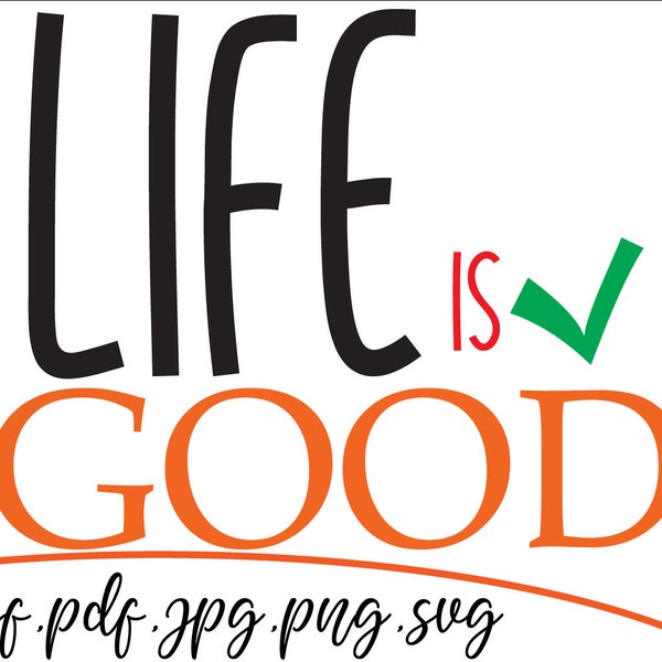Life is Good Svg - Etsy