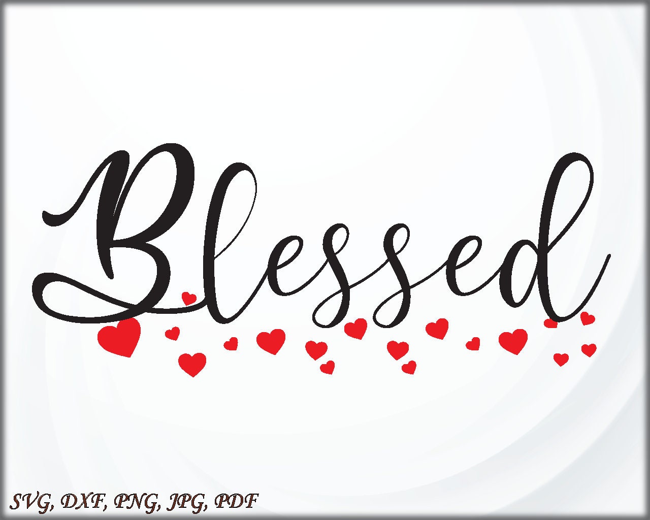 Blessed SVG Blessed cut file Blessed SVG cut file Blessed | Etsy