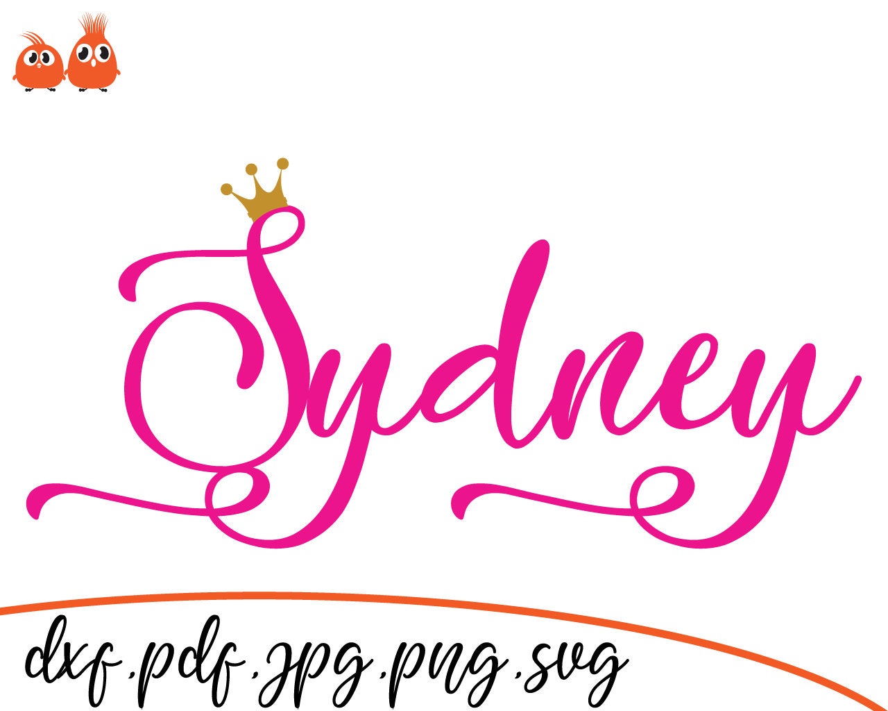 Sydney, Beautiful Baby Names, SVG Cut File, Cut Files Beautiful Baby ...