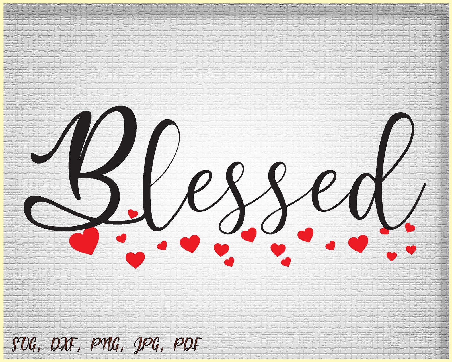Blessed SVG Blessed Cut File Blessed SVG Cut File Blessed - Etsy