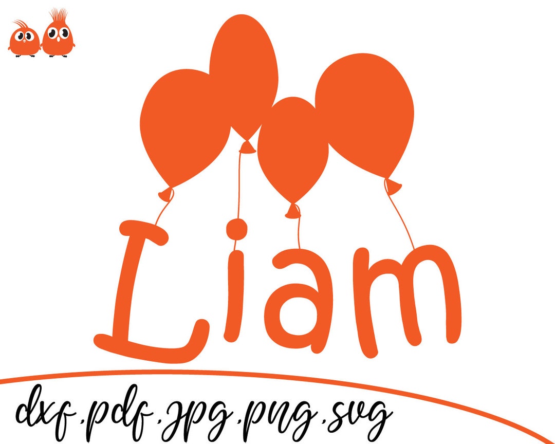 Liam, Beautiful Baby Names, SVG Cut File, Cut Files Beautiful Baby ...