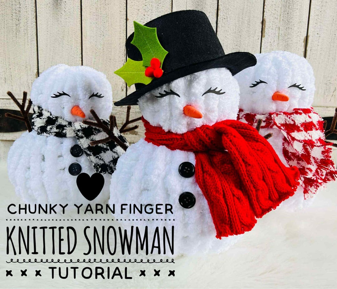 Chunky Yarn Finger Knitted Snowman Tutorial – No Needles, Just Your ...