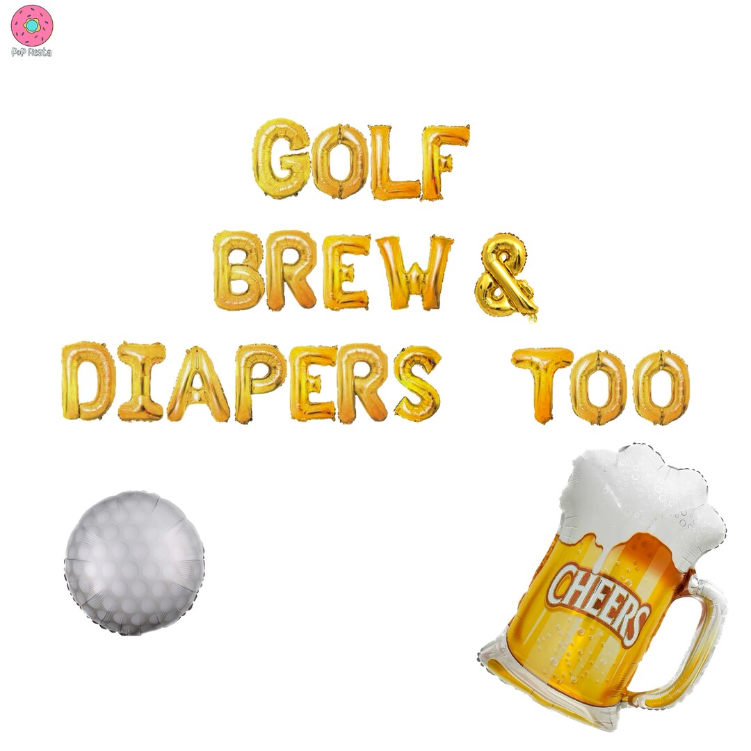 Golf Brew & Diapers Too Banner 16 Inches Beer Golf Theme Baby Shower ...
