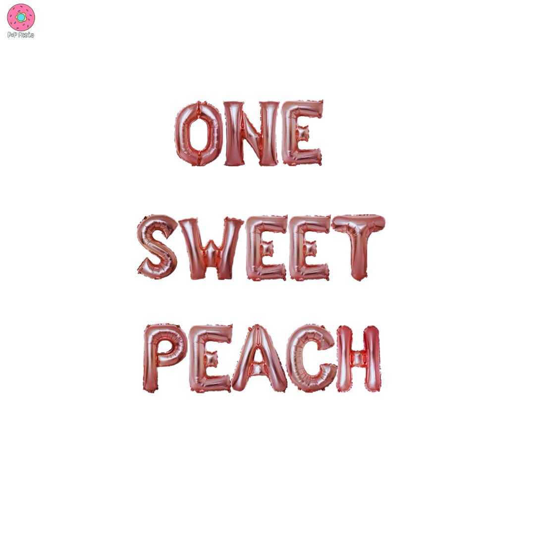 One Sweet Peach Banner 16 Inches Peach Theme Girls 1st Birthday Party ...