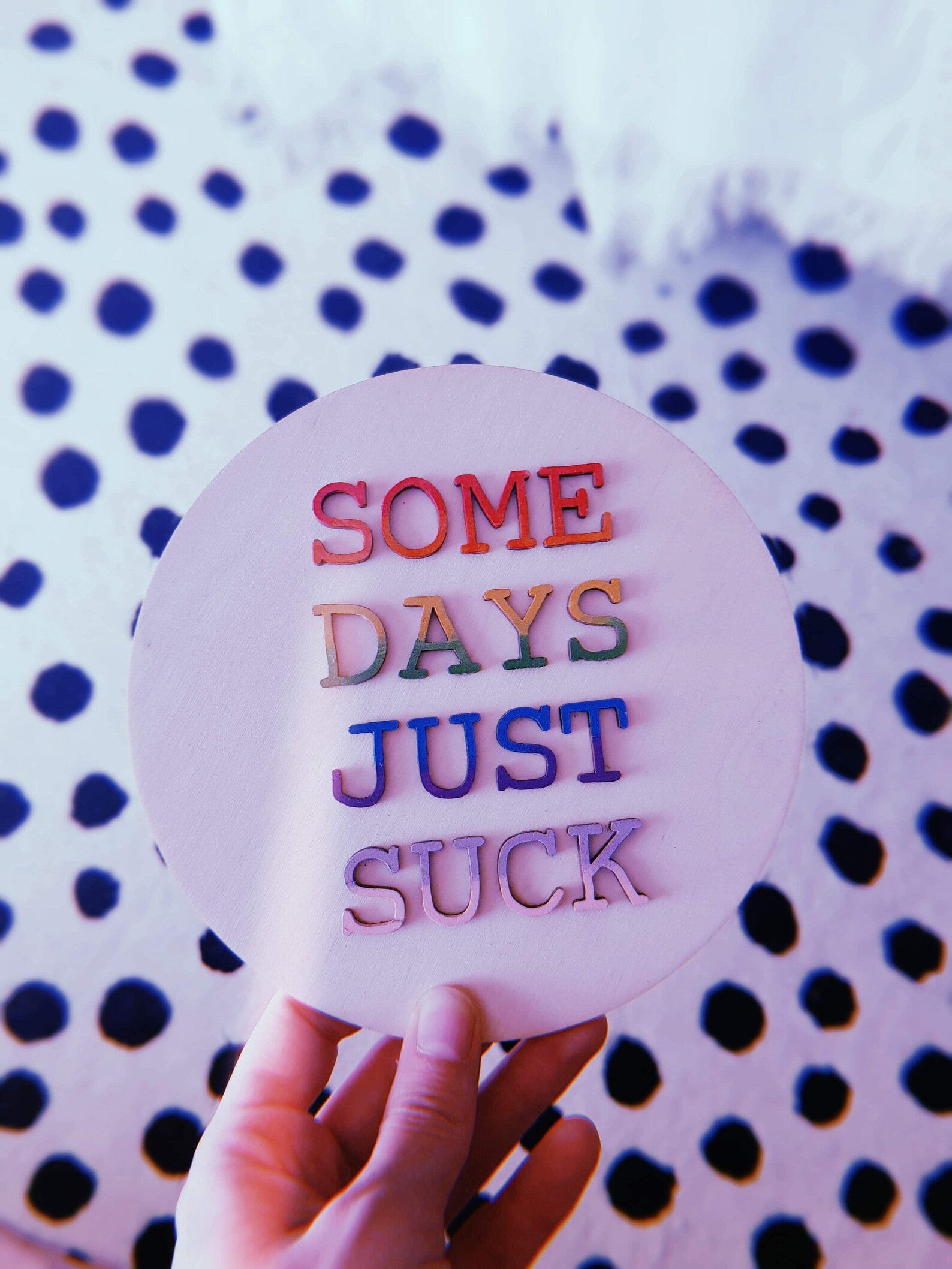 Some days just suck. Wooden sign. Circular signage. | Etsy Some days just suck. Wooden sign. Circular signage. | Etsy