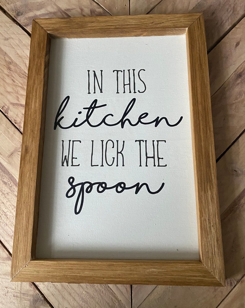 In This Kitchen We Lick the Spoon Framed Wooden Sign - Etsy