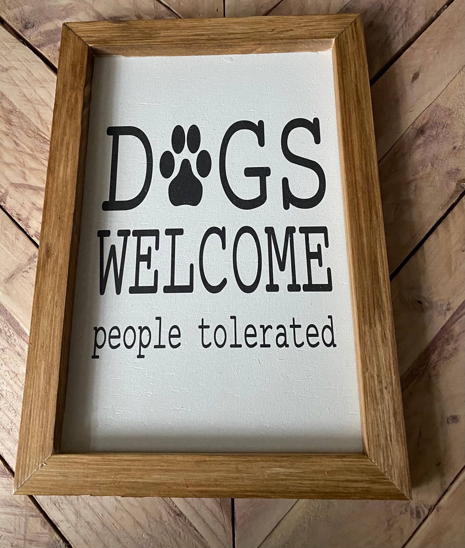 Dogs Welcome People Tolerated Framed Wooden Sign - Etsy