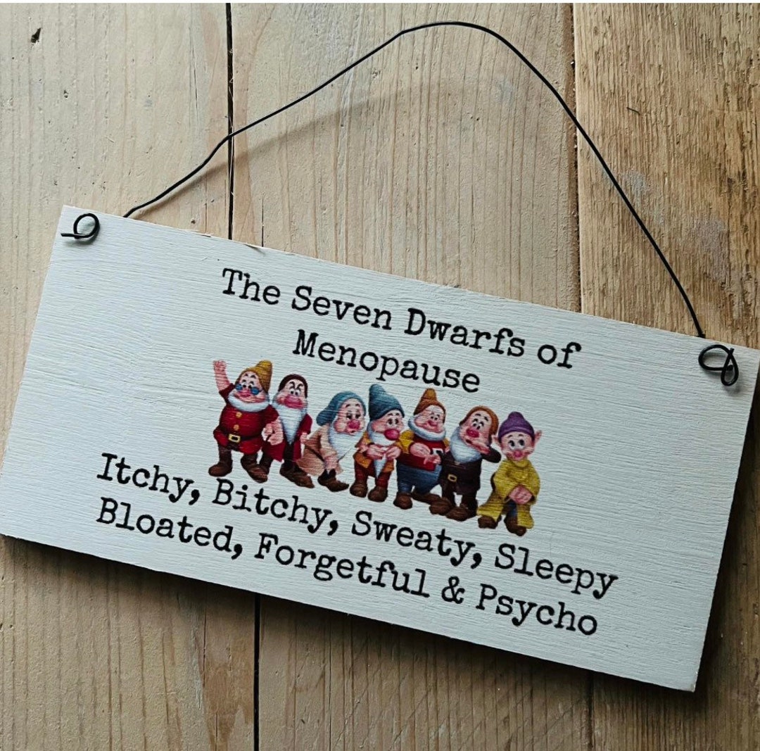 Seven Drawfs of Menopause Quirky Sign - Etsy