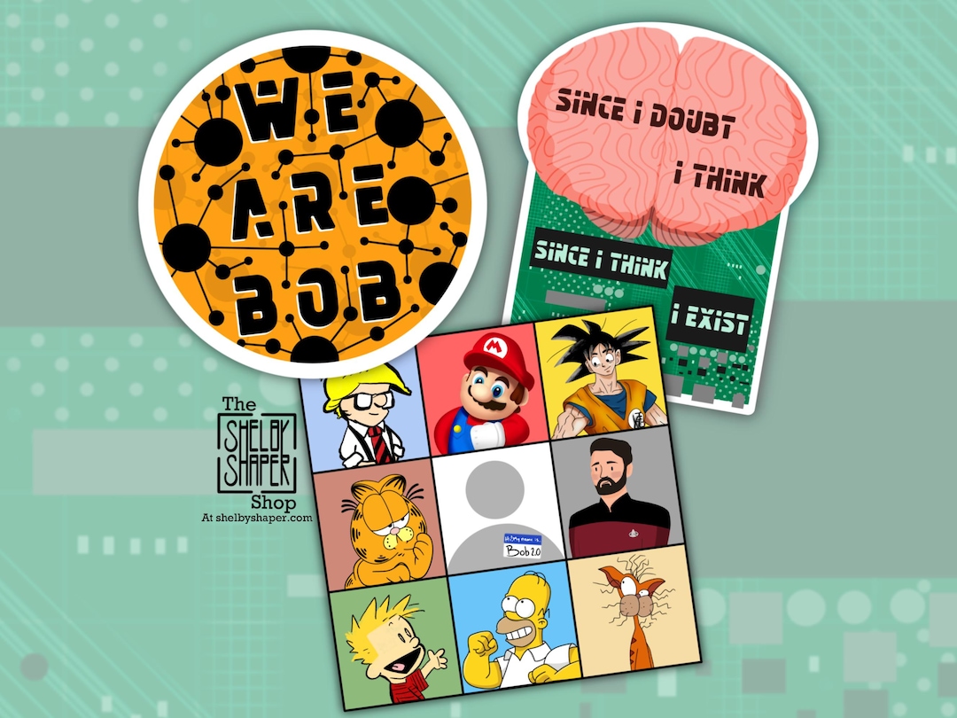 We Are Bob (we Are Legion) Inspired Stickers - Dennis E Taylor - Sci Fi ...