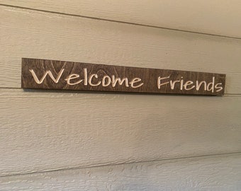 Welcome Friends Sign - Etsy