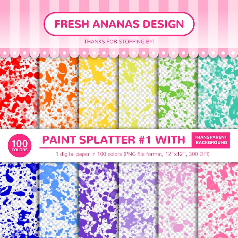 100 Colors Digital Papers: Paint Splatter #1 With Transparent ...