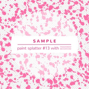 100 Colors Digital Papers: Paint Splatter #13 With Transparent ...