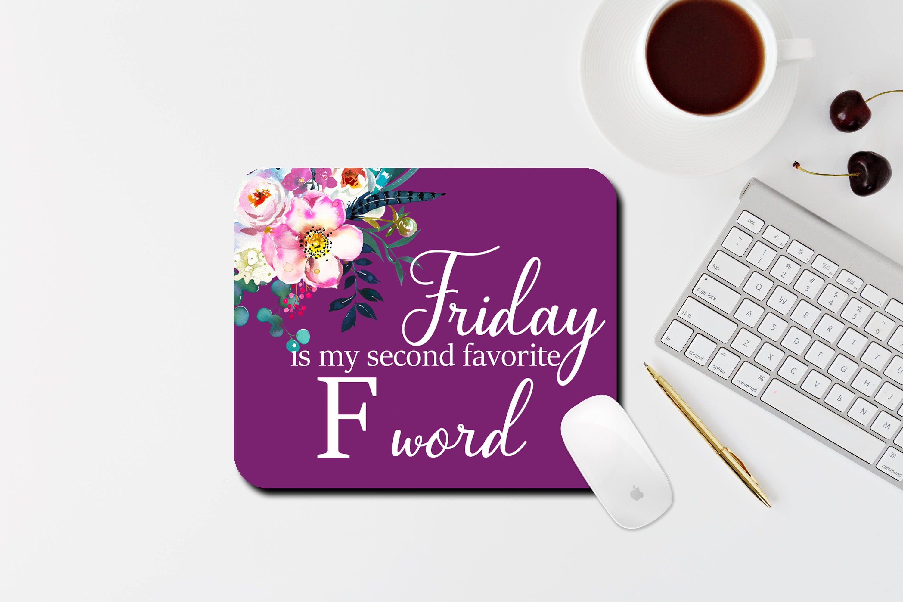 Funny Quote Mouse Pad,floral Mouse Pad, Receptionist Gift, Office Staff ...