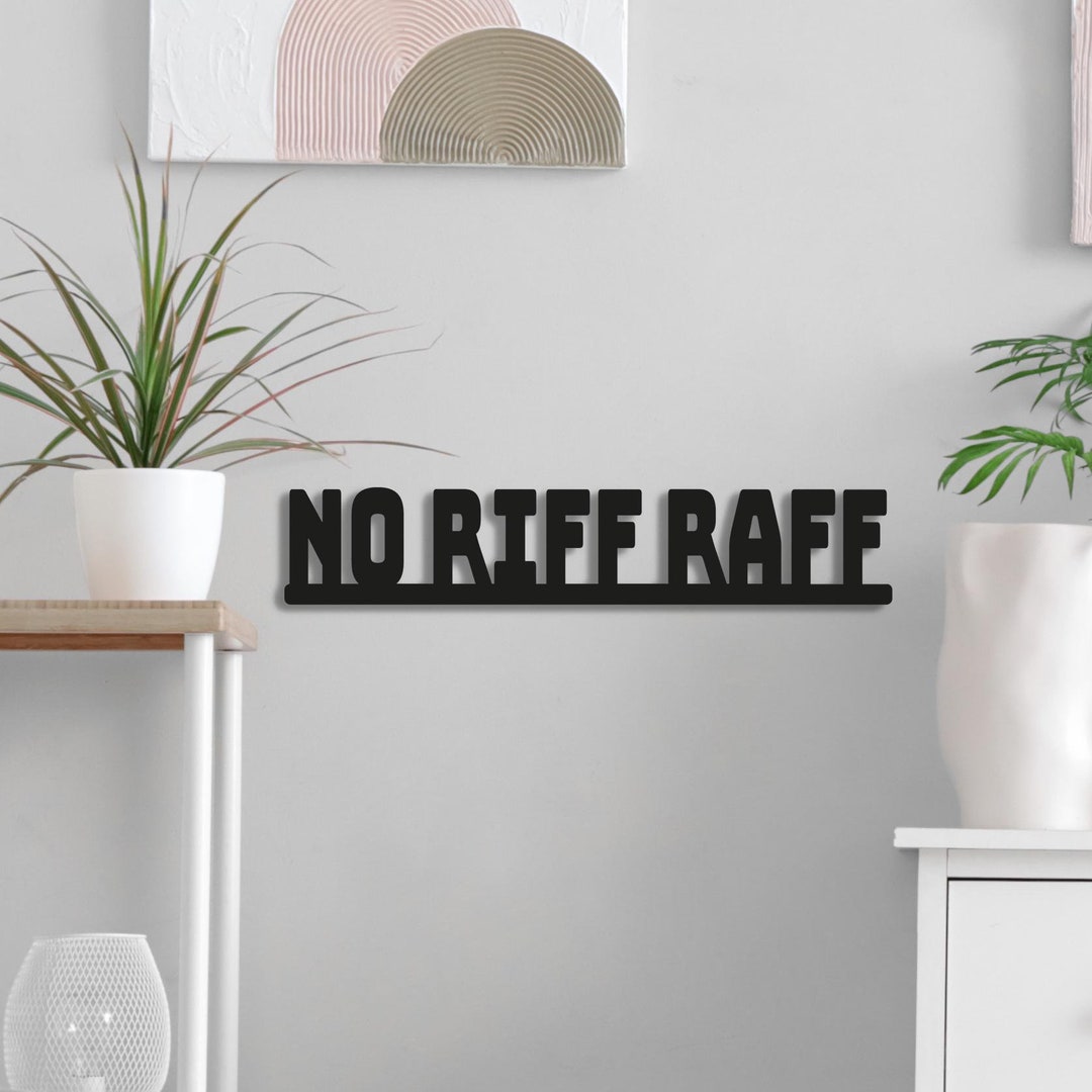 Modern Black No Riff Raff Sign: Engineered Wood Wall Art - Etsy