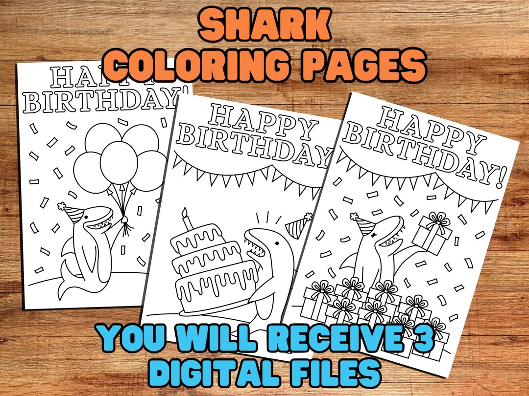 Simple Bold Shark Birthday Coloring Pages Happy Birthday Fun Activity ...