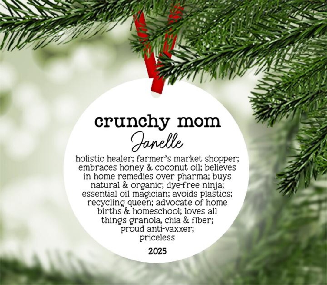 Crunchy Mom Definition Christmas Ornament 2025 Personalized | Gift for ...