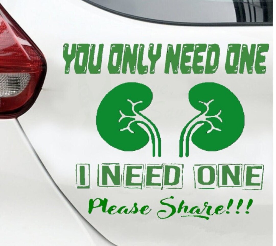 You Only Need One, Organ Donation Decal ONLY, Transplant Decal, Donate ...