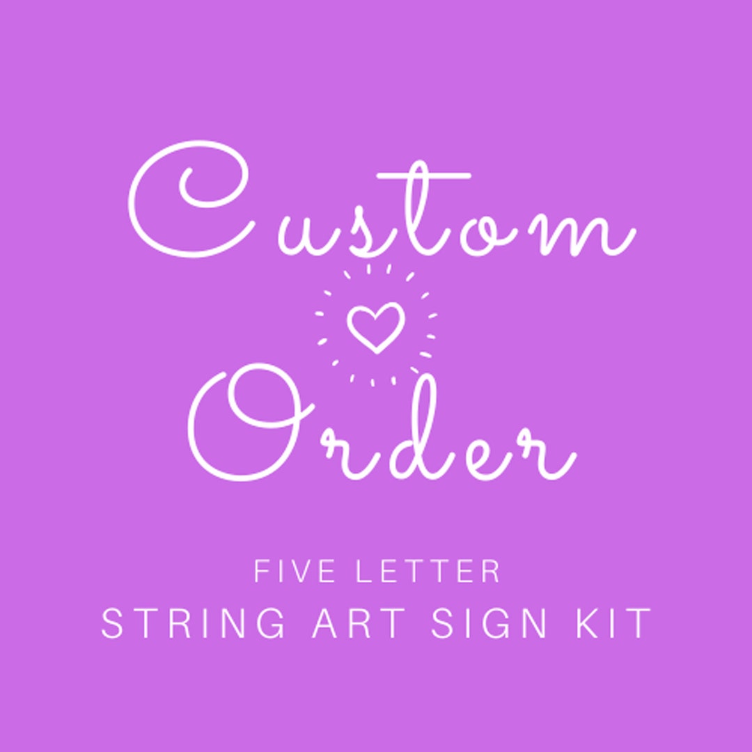 15" X 5" CUSTOM Order: 5 Letter DIY String Art Sign Kit | Personalized ...