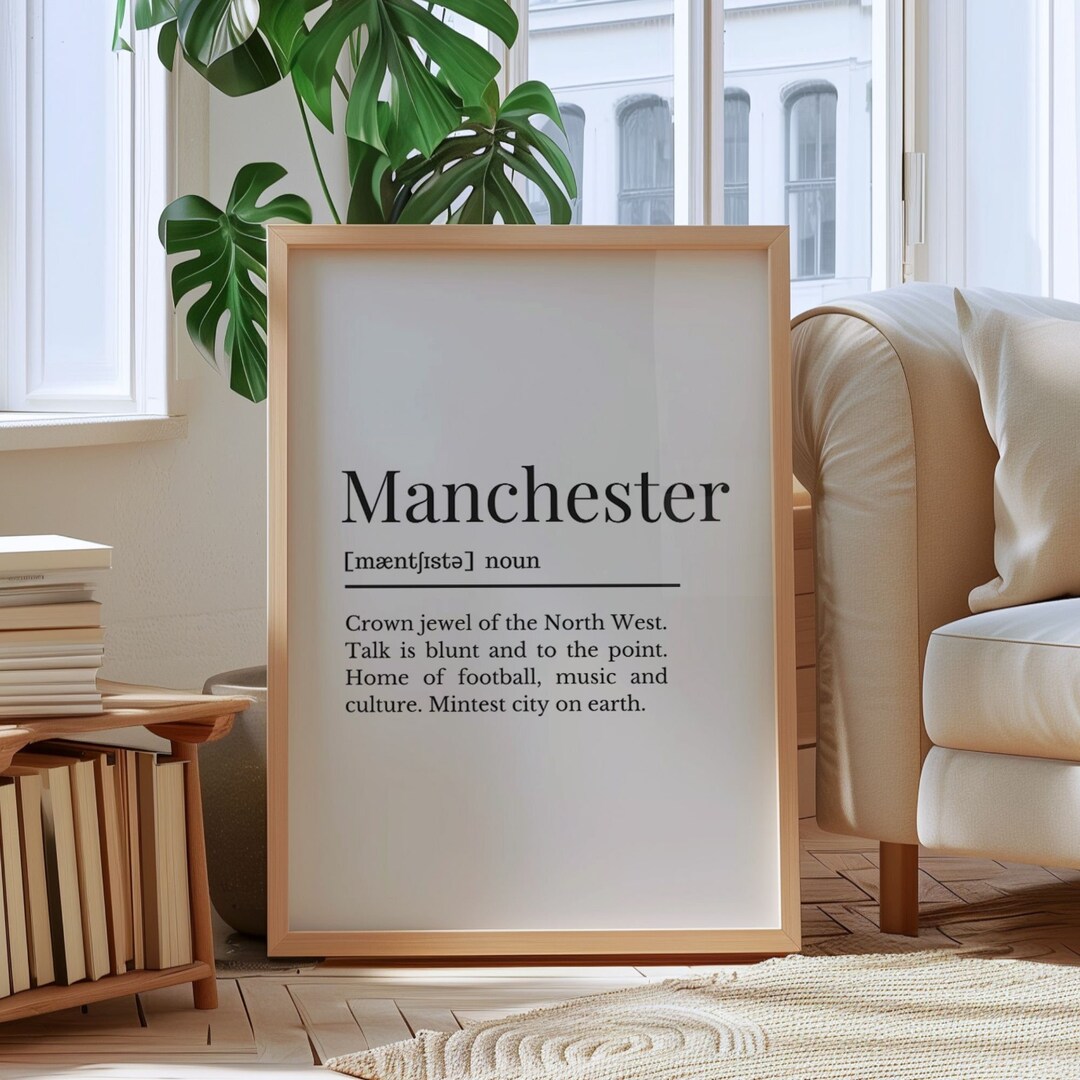 Manchester Definition Print, Definition Wall Print for Mancunians, Manc ...