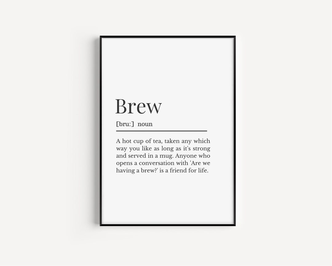 Brew Word Definition, Northern Humour Wall Print, Gift for a Tea-lover ...