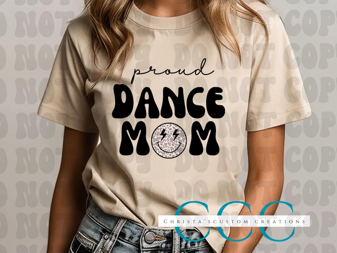 Proud Dance Mom PNG: Happy Design (digital Download) - Etsy