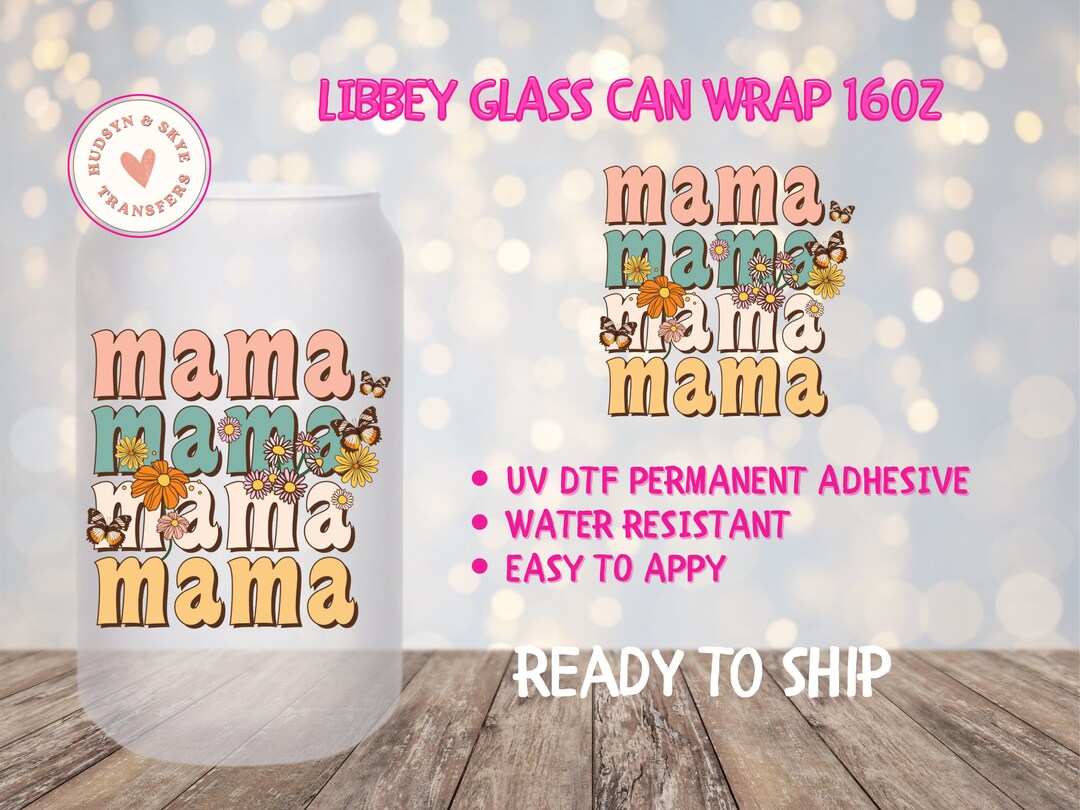 Mama Mama Mama Mama Decal UV DTF Decal Cup Wrap Glass Can Wrap Adhesive ...