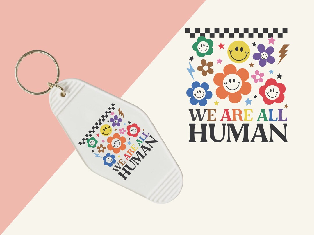 We Are All Humans Motel Keychain UV DTF Permanent - Etsy