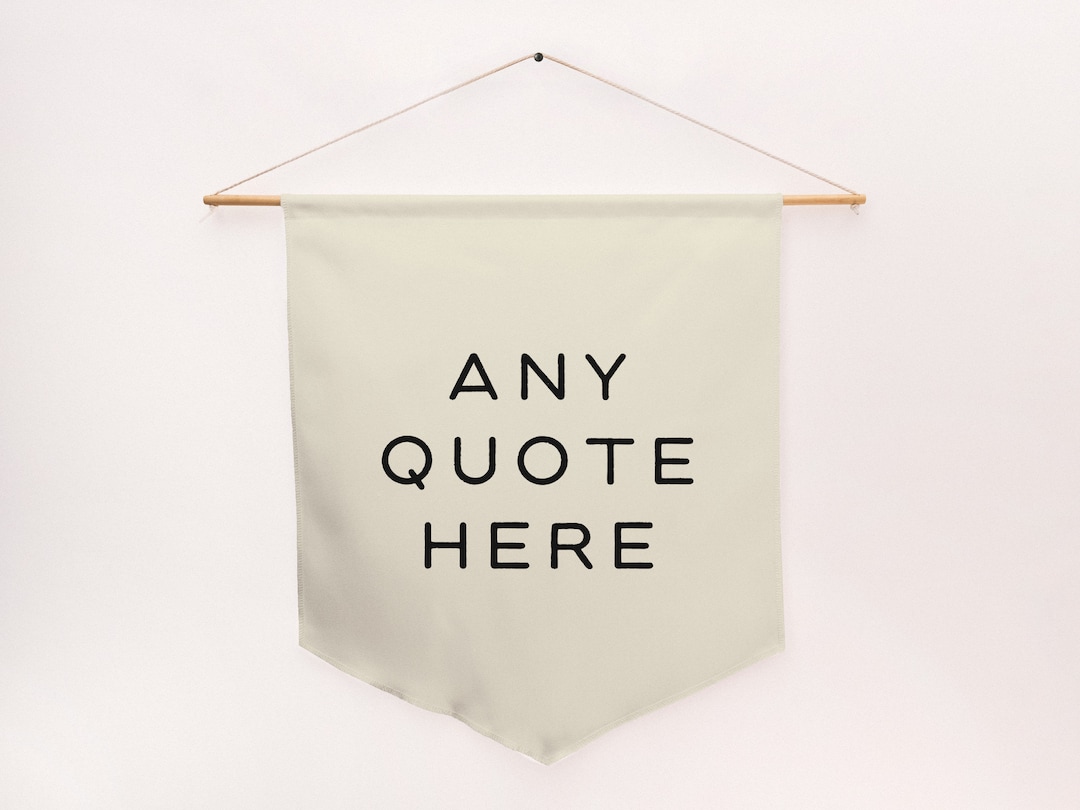 Custom Quote Banner Custom Pennant With Any Quote in Thin - Etsy