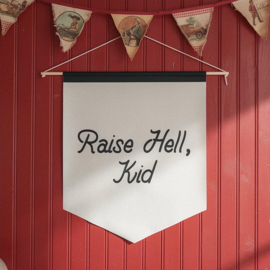 Raise Hell Kid Motivational Pennant for Playrooms or Kids Room - Etsy