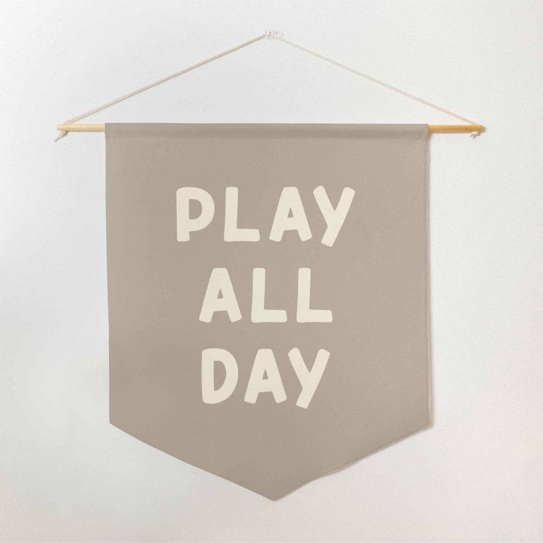 Play All Day Banner for Playroom Decor, Nursery or Bedroom Wall Art ...