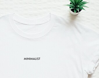 Minimalist Shirt Minimalism Tshirt Less is More | Etsy
