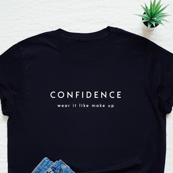 Confidence Shirt - Etsy