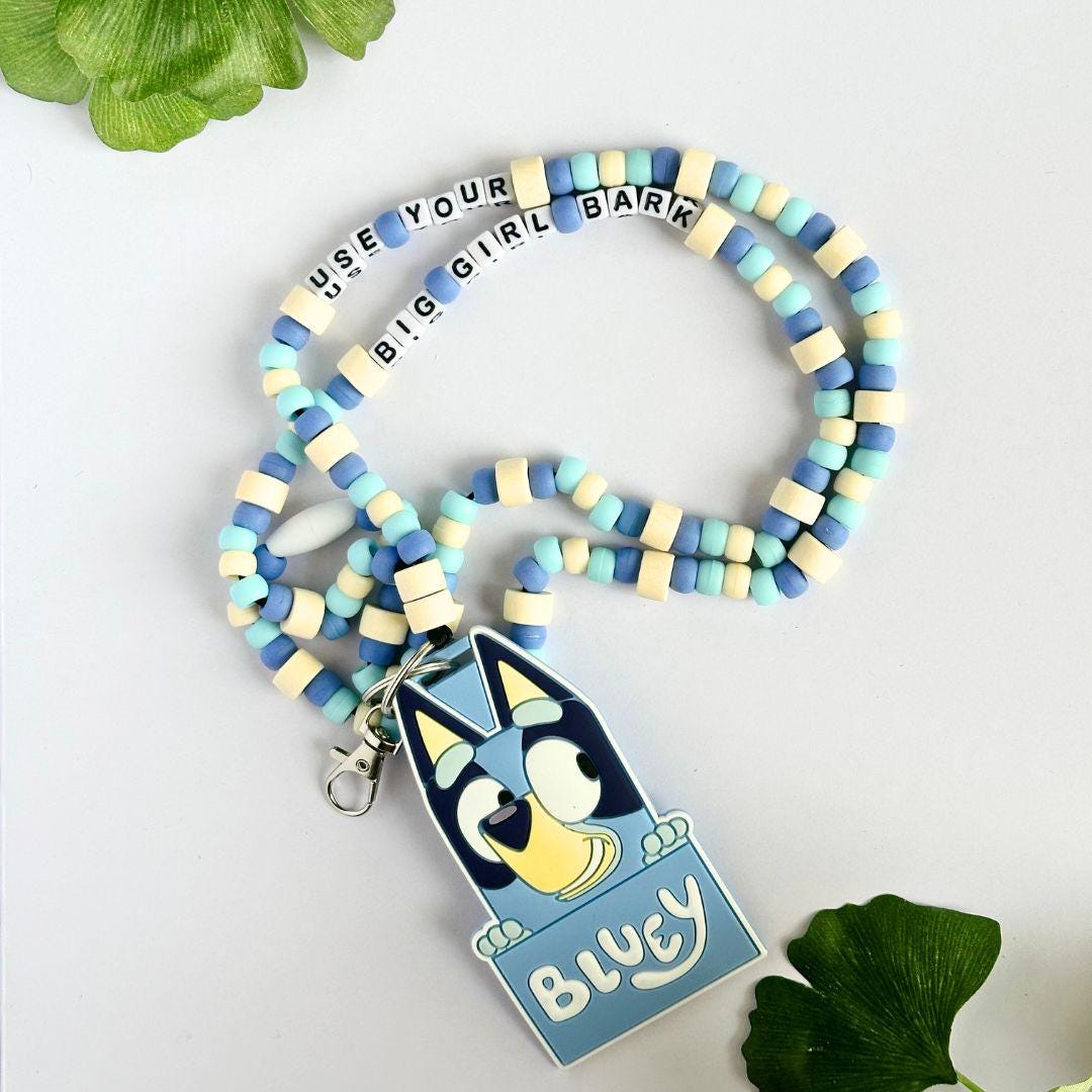 Use Your Big Girl Bark Bluey Beaded Lanyard – Custom Teacher ID Badge ...