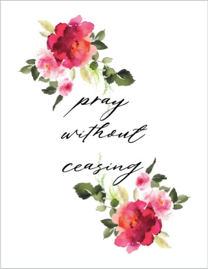 Bible Verse Print Pray Without Ceasing Floral Watercolor - Etsy