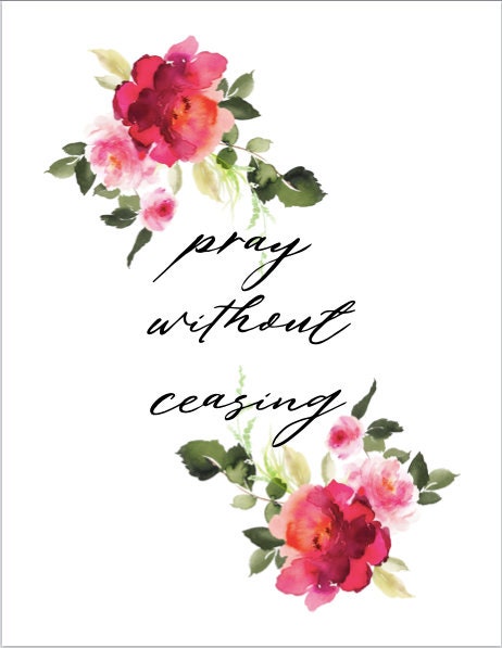 Bible Verse Print Pray Without Ceasing Floral Watercolor - Etsy