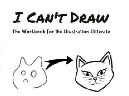Learn to Draw With i Can't Draw the Workbook for the Illustration ...