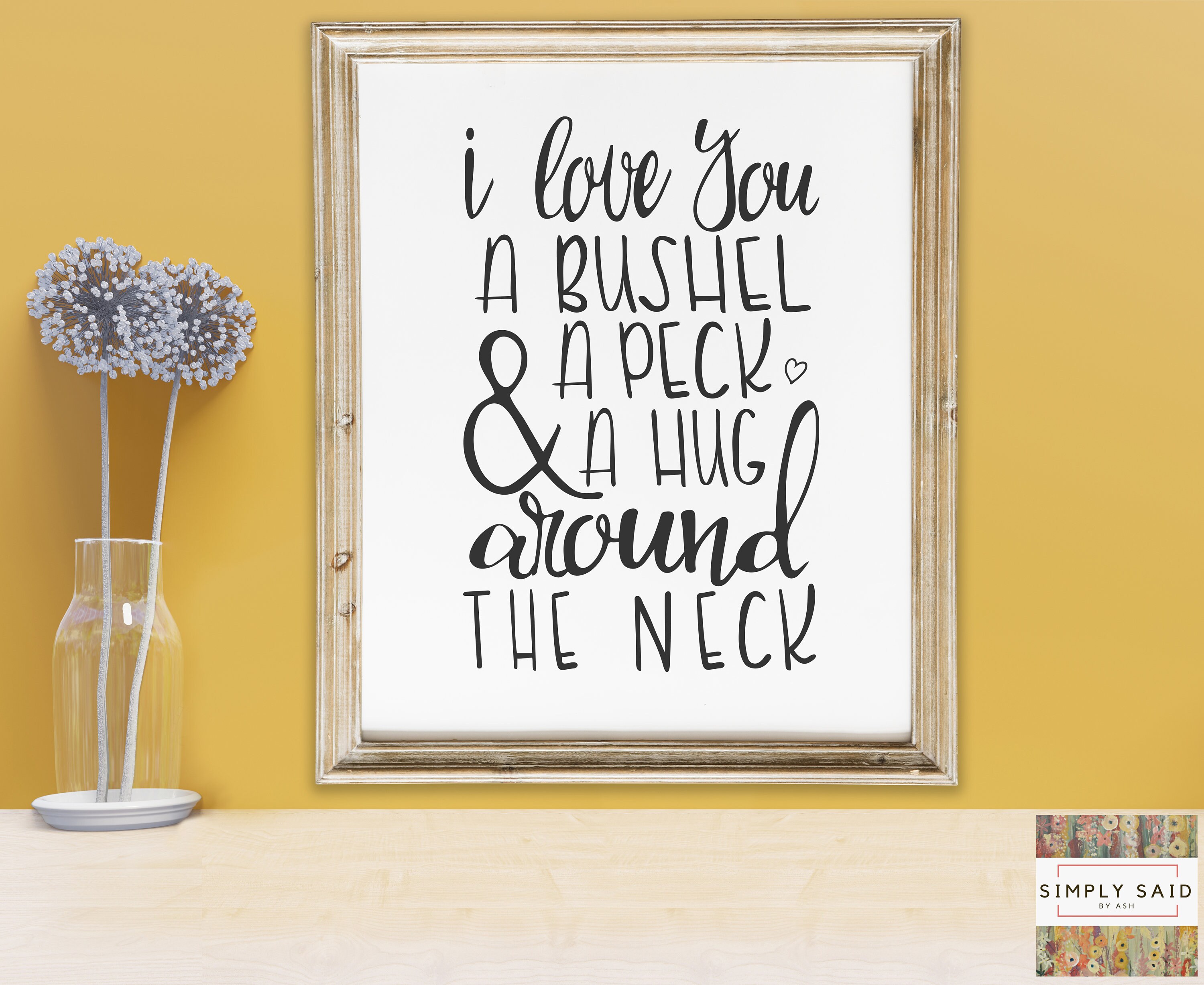 I Love You a Bushel and a Peck and a Hug Around the Neck SVG | Zip File ...