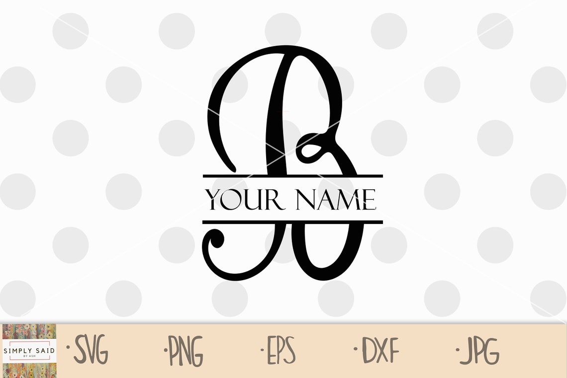 Split Letter B Svg - Split Monogram B Svg - Initial B Svg - Split ...