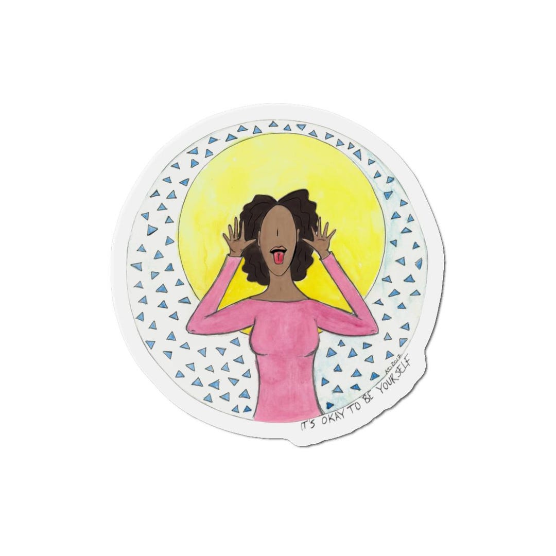 Inspirational Magnet, POC Woman, It's Okay to Be Yourself, Die Cut ...