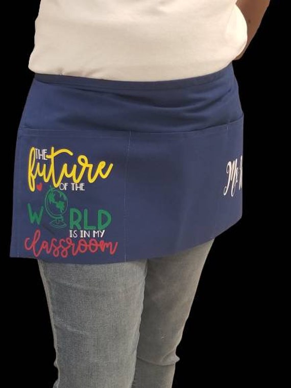 Customized Teacher Waist Apron with pockets. The future | Etsy