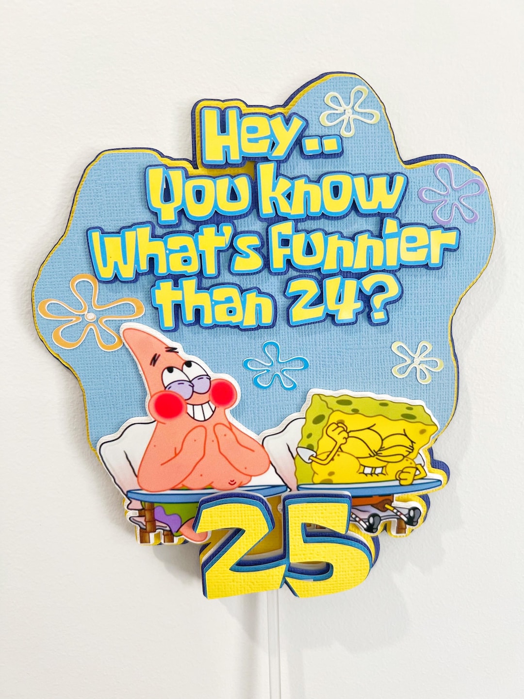 Spongebob Cake Topper, Spongebob Birthday, Whats Funnier Than 24 Cake ...