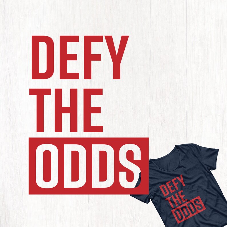 Defy the Odds SVG, Shirt, Motivational, Sports, Gym, Fitness - Etsy