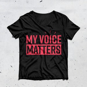 My Voice Matters SVG, PNG, Printable, Cutout, Rights, Standup, Freedom ...