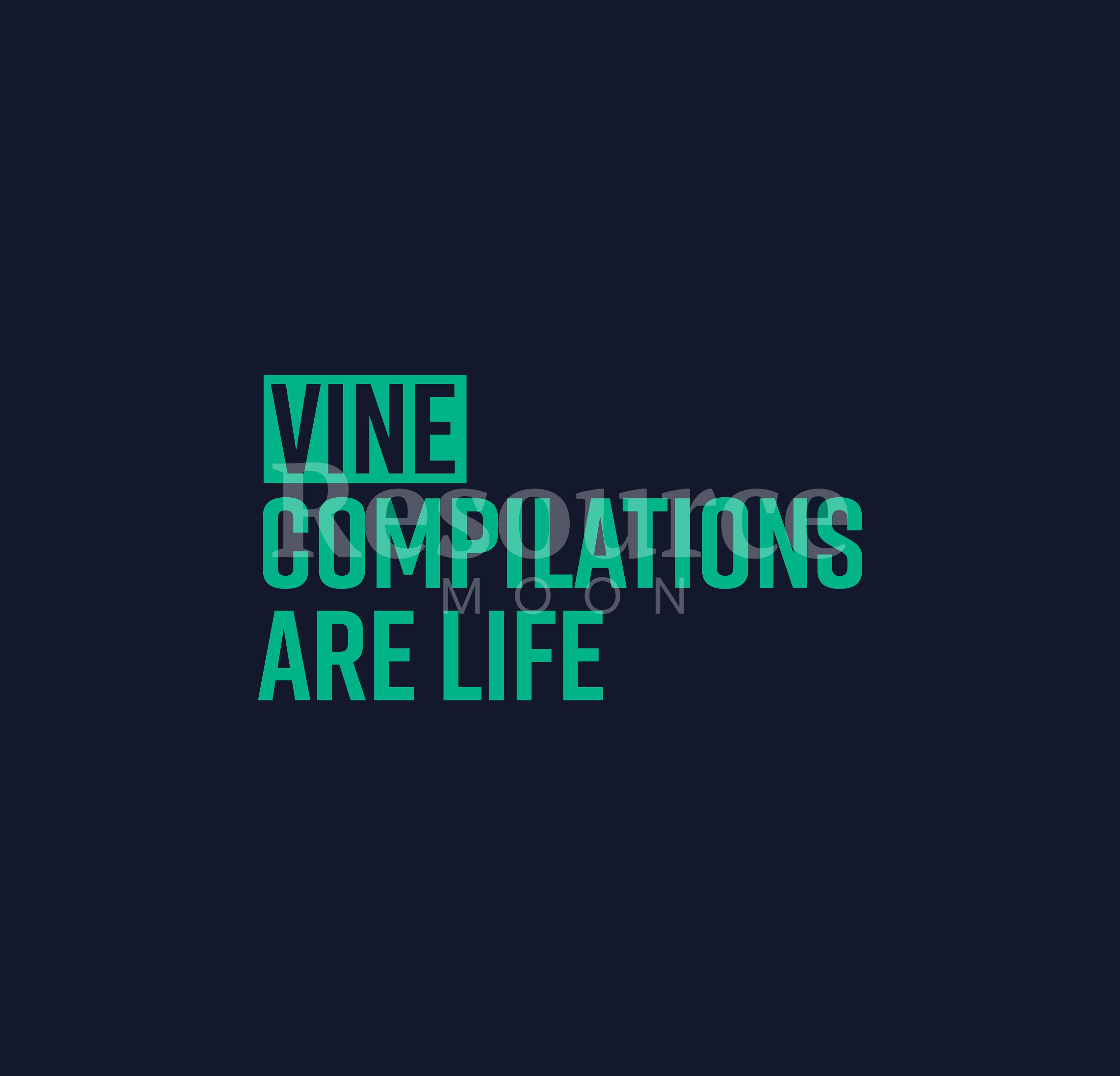 Vine Compilations Are Life SVG, PNG, Shirt, Vine, Funny, Meme, Memes ...